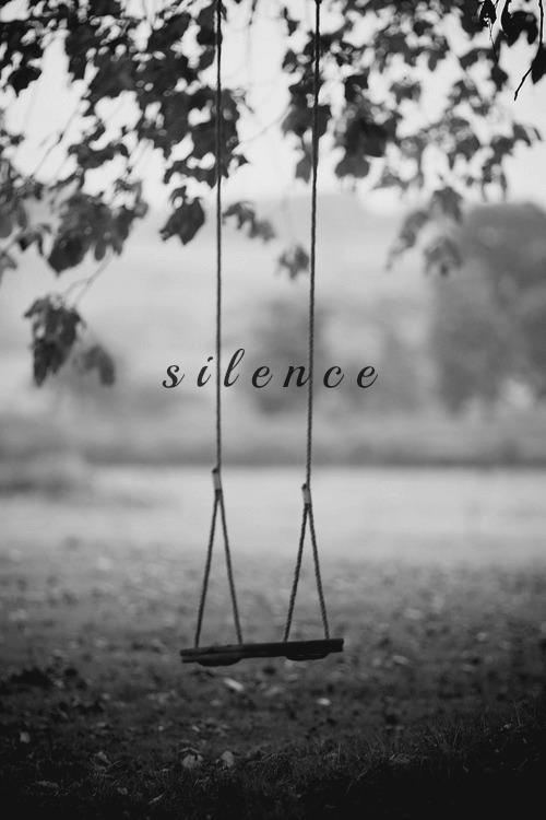 ‘Silence’ – Inspirational thoughts from everyday life
