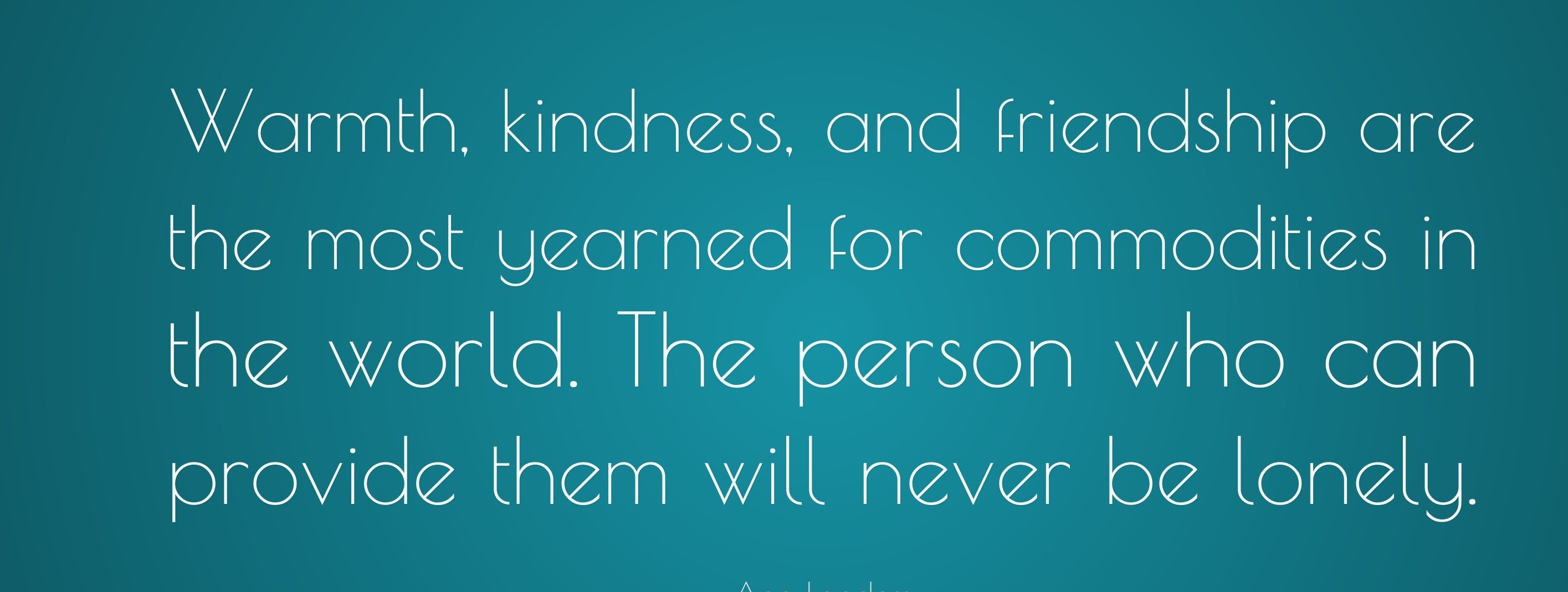 ‘The Warmth Of Friendship’ – Inspirational thoughts from everyday life