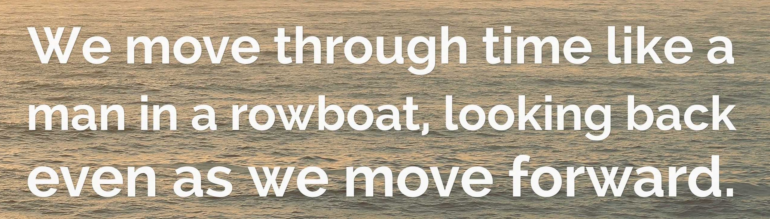 ‘Looking Back – While Moving Forward’ – Inspirational thoughts from ...